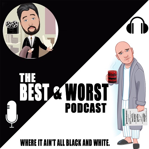 The Best and Worst Podcast Episode 0: Introduction | MyIndie Productions
