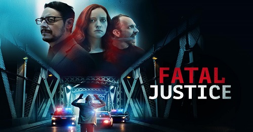 Fatal Justice | MyIndie Productions